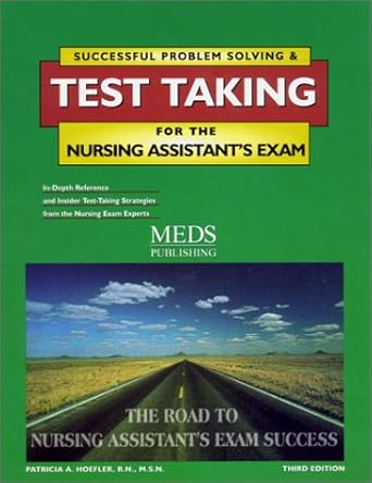 Successful Problem Solving and Test Taking for the Nursing Assistant's ...