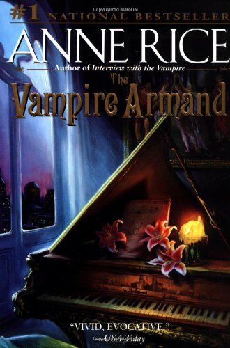 The Vampire Armand (The Vampire Chronicles): Rice, Anne: 9780345409270 ...
