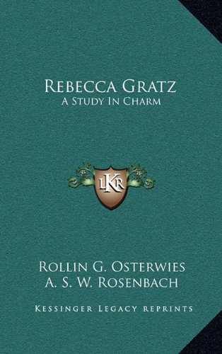 Buy Rebecca Gratz: A Study in Charm Book Online at Low Prices in India ...