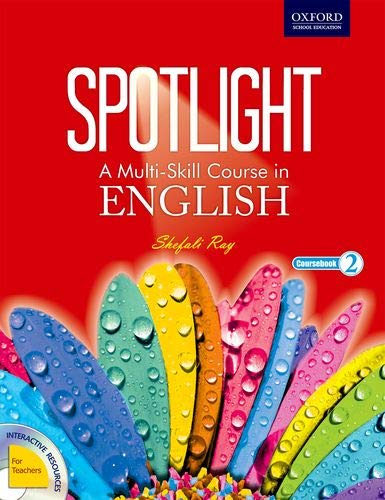 Spotlight Coursebook 2: A Multi-Skill Course in English : Shefali Ray ...