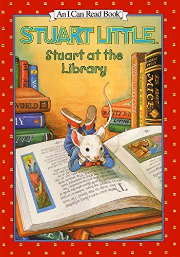 Stuart at the Library (I Can Read!): Hill, Susan, Halverson, Lydia ...