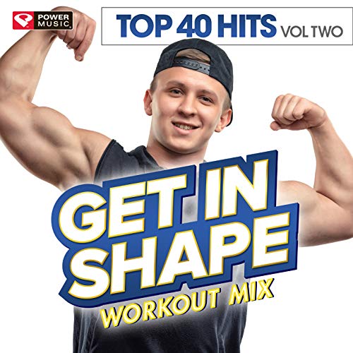 Amazon.com: Get In Shape Workout Mix - Top 40 Hits, Vol. 2 : Power ...