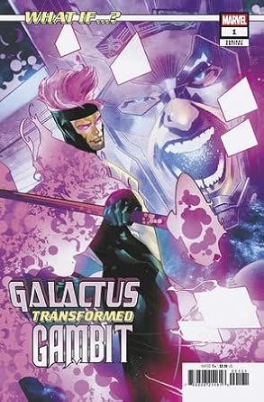 What If Galactus Galactus Transformed Gambit #1 Edwin Galmon Var: Josh ...