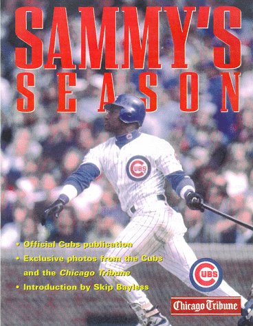 Amazon.com: Sammy's Season: Introduction by Skip Bayless: 9780809225910 ...