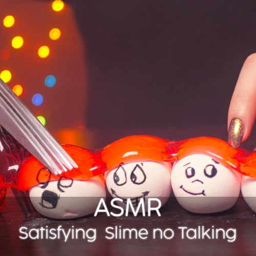 Amazon MusicでAna Aster AsmrのASMR Satisfying slime no Talkingを再生する