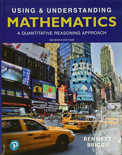 Using & Understanding Mathematics: A Quantitative Reasoning Approach ...