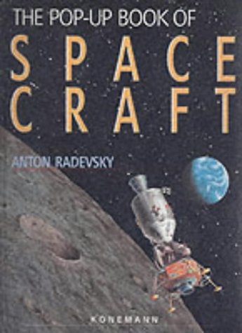 The Pop-Up Book of Space Craft: Radevsky, Anton: Amazon.com: Books