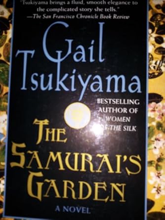 The Samurai's Garden: A Novel by Gail Tsukiyama(1996-04-15) : Amazon.in ...