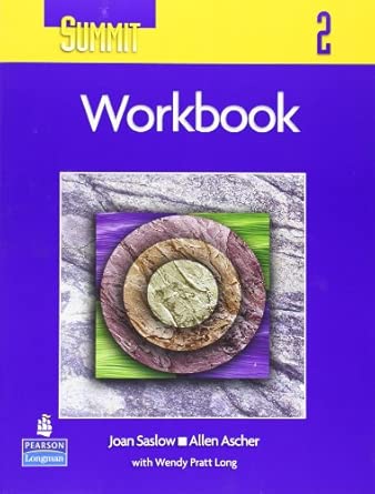 Summit 2 with Super CD-ROM Workbook : Saslow, Joan M., Ascher, Allen ...
