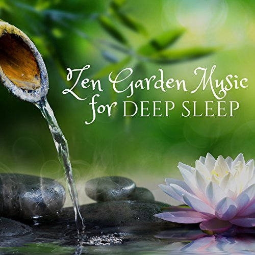 Amazon.com: Zen Garden Music for Deep Sleep, Zzz Pillow Music, Sleep ...