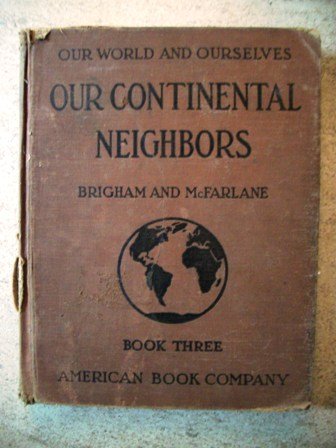 Our Continental Neighbors: Albert Perry Brigham, Charles T. McFarlane ...