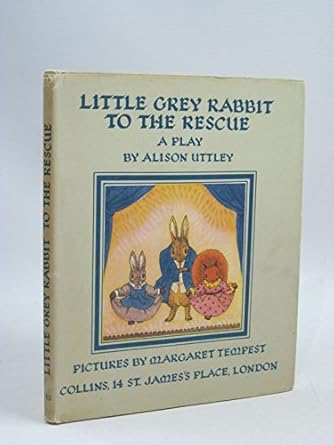 Little Grey Rabbit to the Rescue: Amazon.co.uk: Uttley, Alison ...