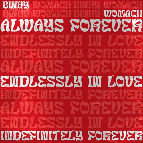 Always Forever Endlessly In Love Indefinitely Forever by Binky Womack ...