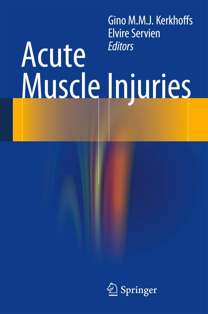 Acute Muscle Injuries: 9783319037219: Medicine & Health Science Books ...