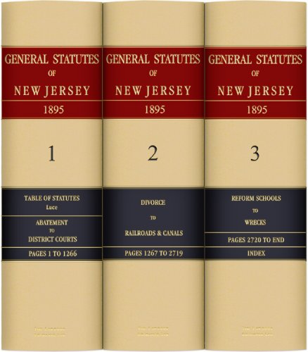 General Statutes of New Jersey: With Table of Statutes: G. D. W. Vroom ...