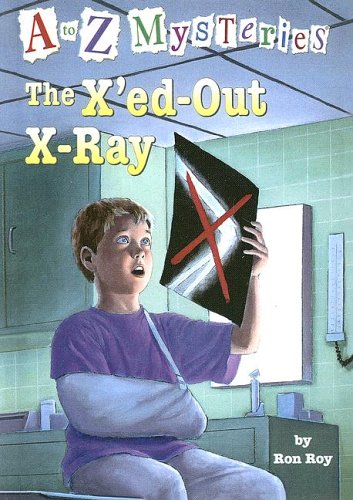 Amazon.com: The X'ed Out X-ray (A to Z Mysteries): 9780606332361: Roy ...