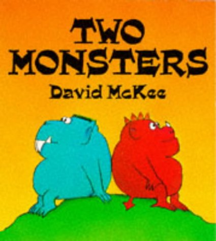 Amazon.com: Two Monsters: 9780099455301: McKee, David: Books