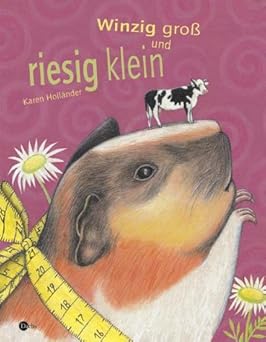 Winzig gross und riesig klein : Amazon.de: Bücher