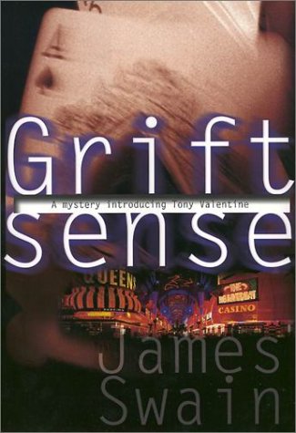 Grift Sense: Swain, James: Amazon.com: Books