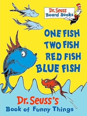 One Fish, Two Fish, Red Fish, Blue Fish (Dr. Seuss Board Books) : Seuss ...
