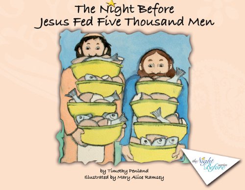 Amazon | The Night Before Jesus Fed Five Thousand Men | Penland ...