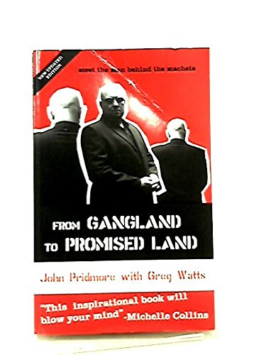 FROM GANGLAND TO PROMISED LAND: Amazon.co.uk: JOHN PRIDMORE & GREG ...