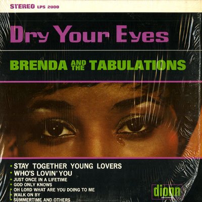 Brenda and The Tabulations - Dry Your Eyes - Amazon.com Music