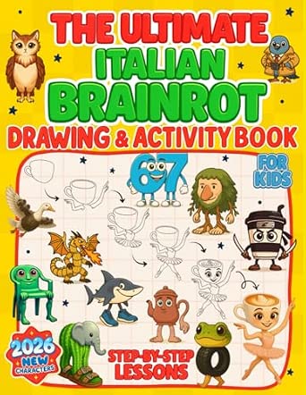 Amazon.com: The Ultimate Italian Brainrot Drawing & Activity Book: Step ...