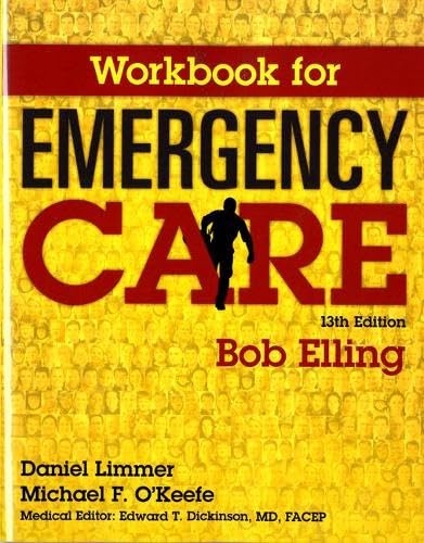 Workbook for Emergency Care: 9780134010731: Medicine & Health Science ...