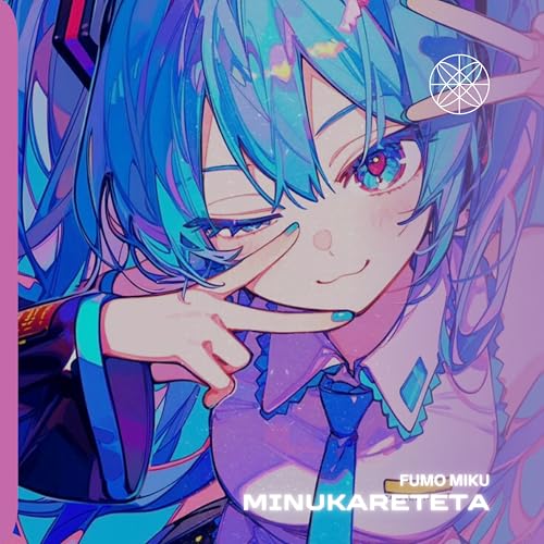 初音ミク & Fumo MikuによるMinukaretetaをAmazon Music Unlimited、${countryName}で
