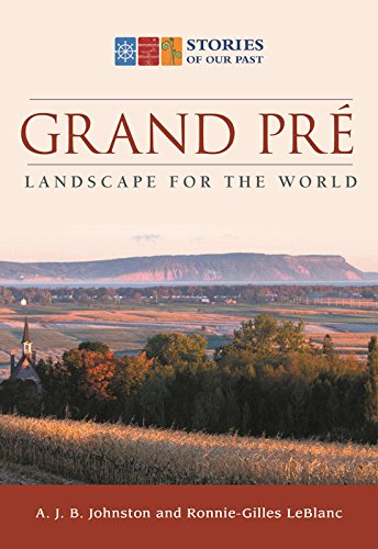 Amazon.com: Grand-Pré: Landscape for the World (Stories of Our Past ...
