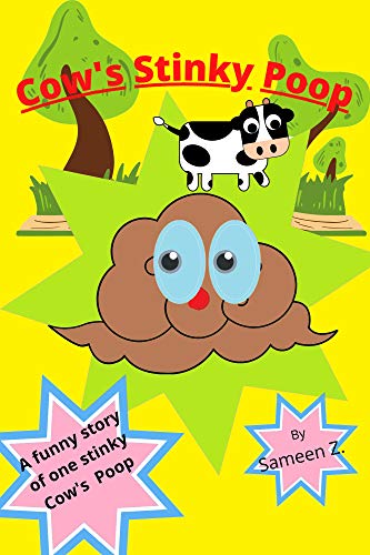 Cow's Stinky Poop eBook : Z., Sameen: Amazon.in: Kindle Store