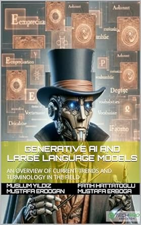 Generative AI and Large Language Models: An Overview of Current Trends ...