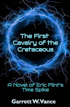 Amazon.com: Time Spike: The First Cavalry of the Cretaceous eBook ...
