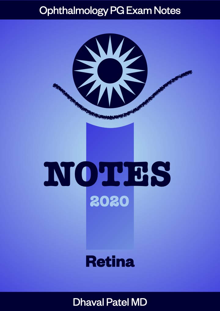 iNotes 2020 - Retina: Ophthalmology PG Exam Notes eBook : Patel, Dhaval ...