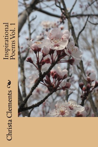 Amazon.com: Inspirational Poems Vol. 1: 9781979770071: Clements ...