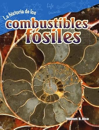 Amazon.com: La historia de los combustibles fósiles (Science ...
