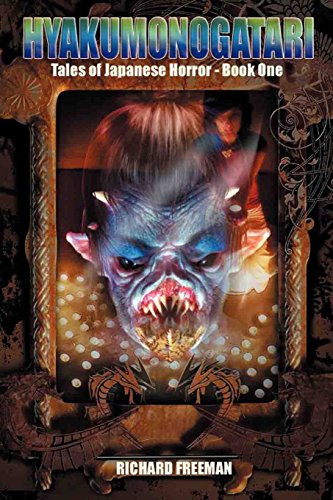 Hyakumonogatari: Tales of Japanese Horror - Book One eBook : Freeman ...