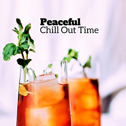 Amazon.com: Peaceful Chill Out Time : Chillout Café: Digital Music