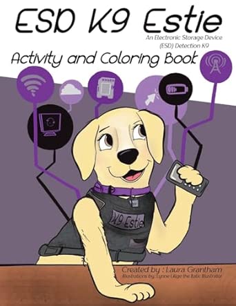 ESD K9 Estie Activity and Coloring Book: Grantham, Laura, Lillge, Lynne ...