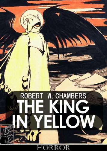 Amazon.com: The King in Yellow [annotated] eBook : Chambers, Robert W ...