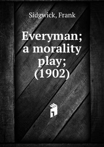 Everyman, a Morality Play: Unknown: 9781275126541: Amazon.com: Books