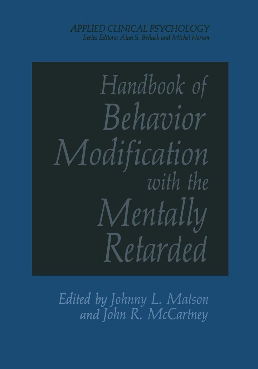 Handbook of Behavior Modification with the Mentally Retarded (Computer ...