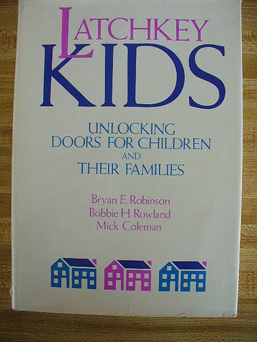 『Latchkey Kids: Unlocking Doors for Children and Their - 読書メーター