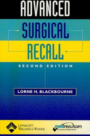 Advanced Surgical Recall (Recall Series): 9780781735377: Medicine ...