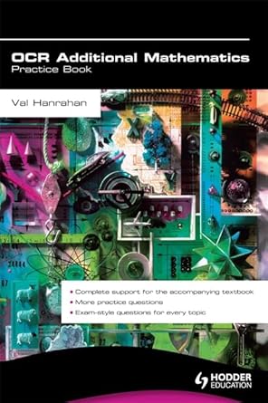 OCR Additional Mathematics Practice Book: Amazon.co.uk: Hanrahan, Val ...
