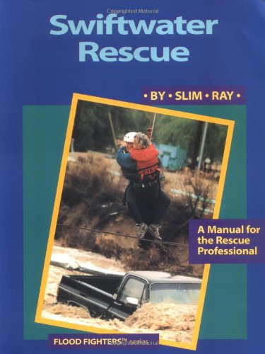 Amazon | Swiftwater Rescue: A Manual for the Rescue Professional | Ray ...