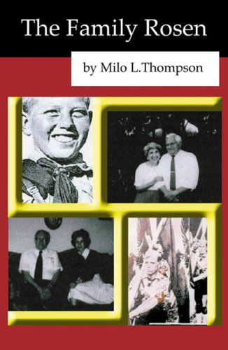 The Family Rosen: Milo L. Thompson: 9780741434654: Amazon.com: Books