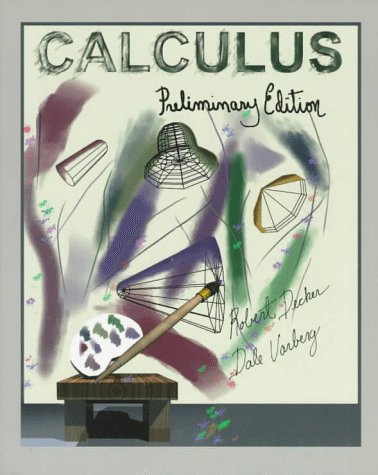 Calculus: Preliminary Edition: Decker, Robert, Varberg, Dale ...