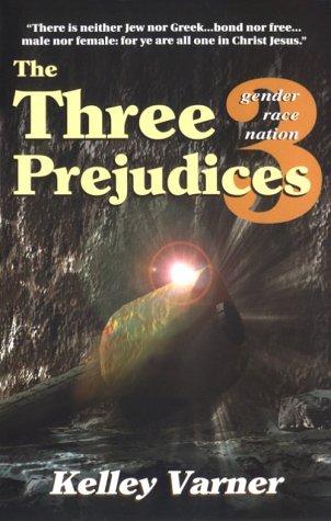 The Three Prejudices: Varner, Kelley: Amazon.com: Books